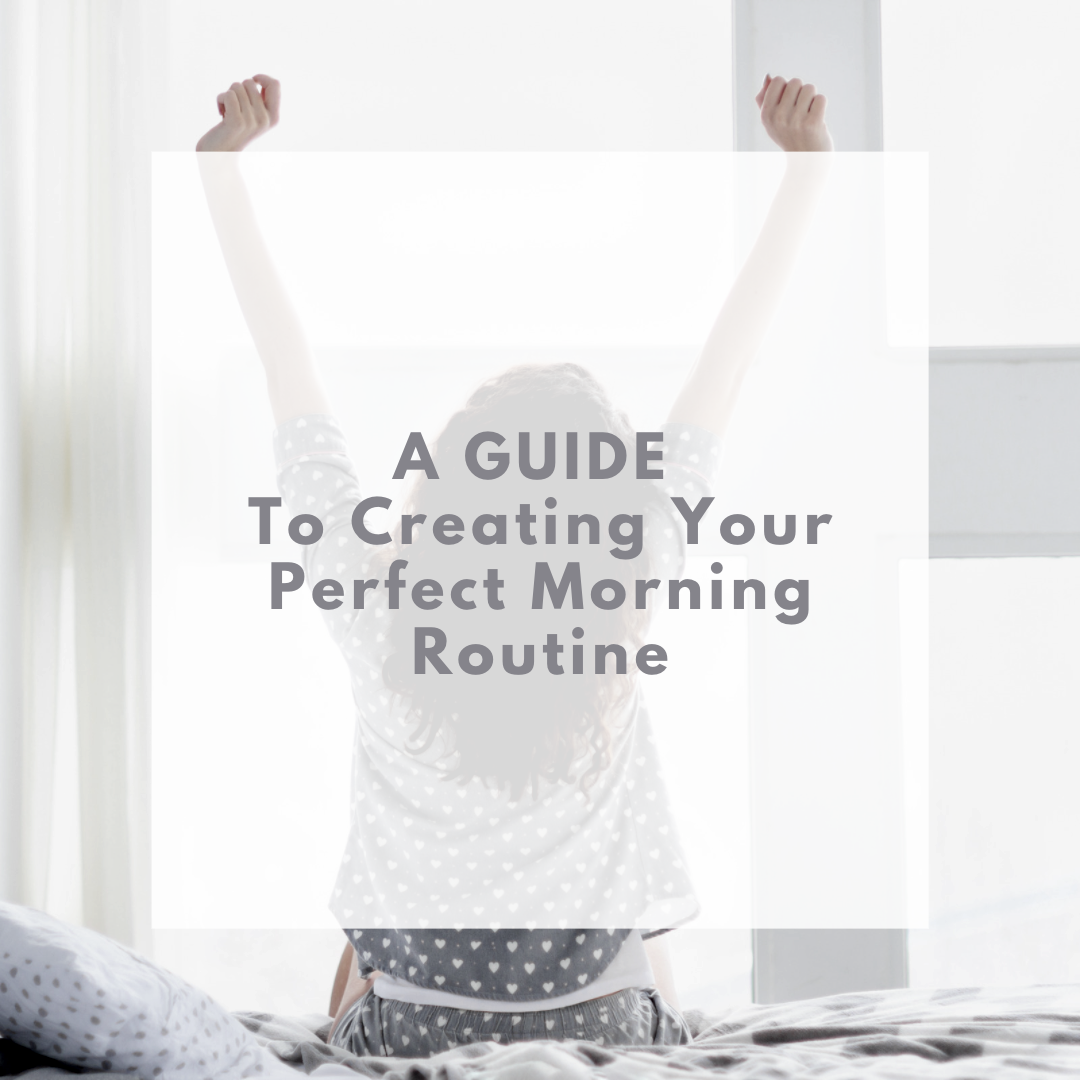 GUIDE To Creating Your Perfect Morning Routine - DOOR1010